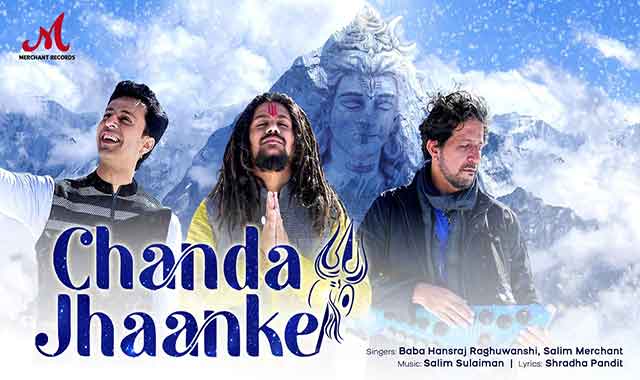 चंदा झांके Chanda Jhaanke Lyrics - Hansraj Raghuwanshi, Salim Merchant